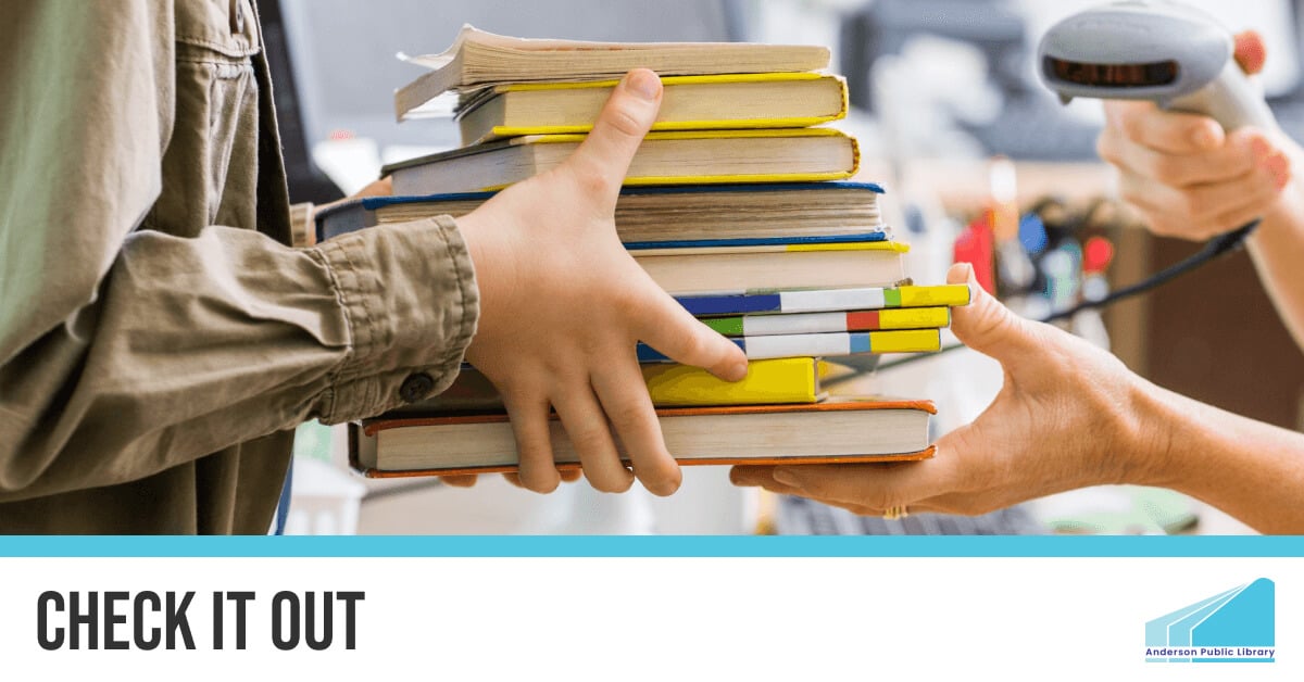 Check it Out | Anderson Public Library